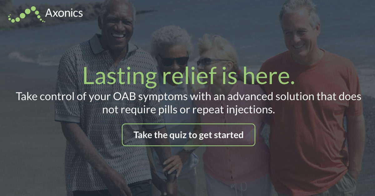 Lasting relief is here with Axonics® Therapy or Bulkamid®